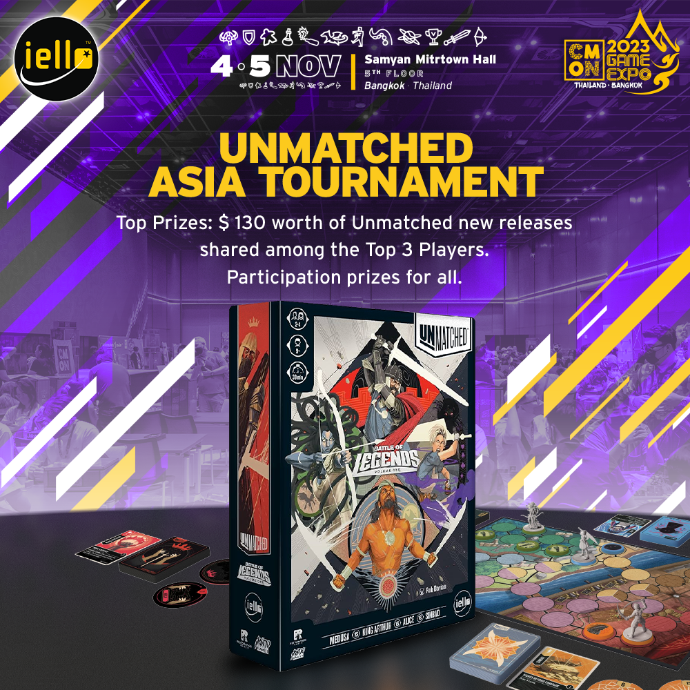 แฟนคลับเกม Unmatched ทั้งหลายฟังทางนี้! การแข่งขัน Unmatched ครั้งแรกก ...